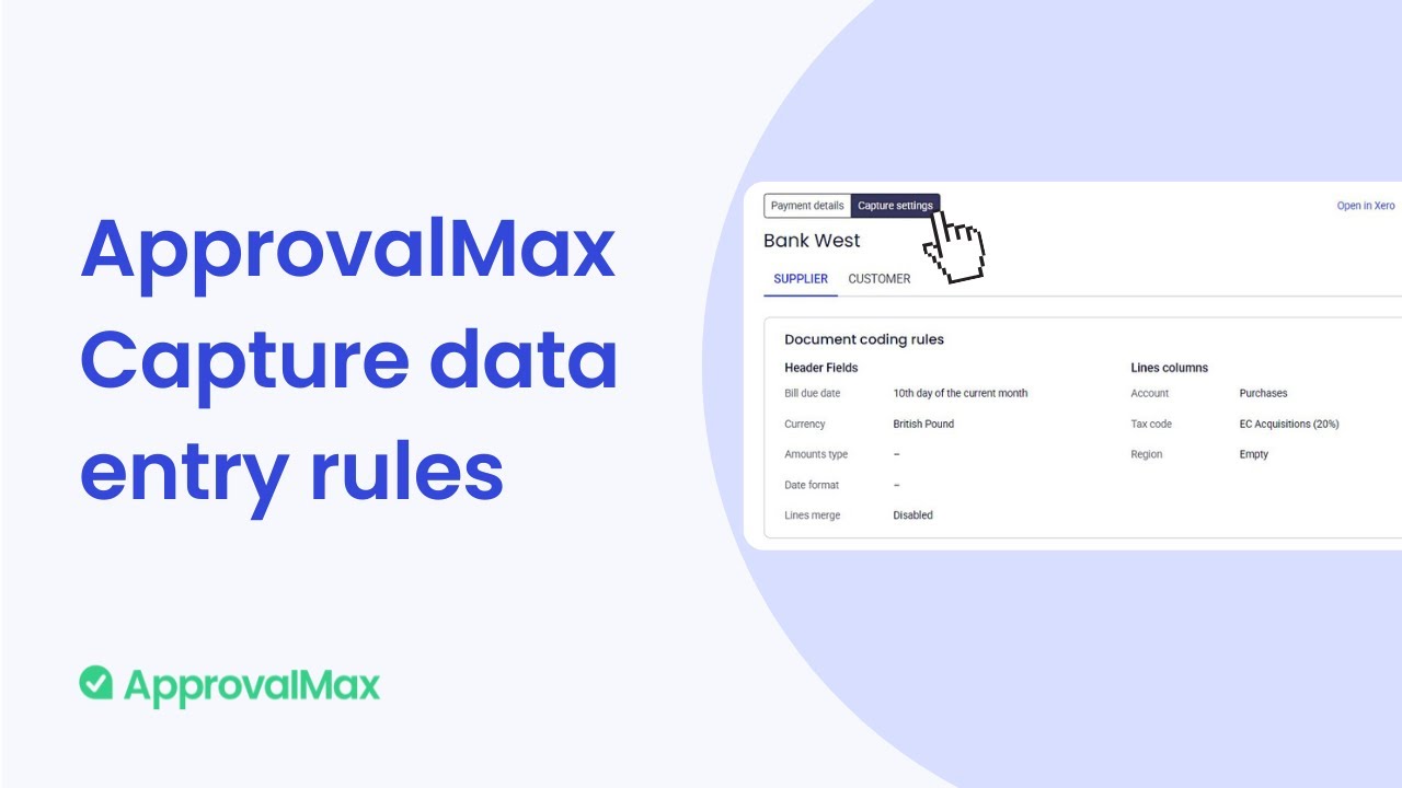 ApprovalMax Capture data entry rules - YouTube