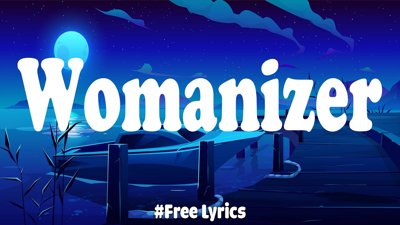 Britney Spears - Womanizer (lyrics) | Don't Cha, That's My Girl ...