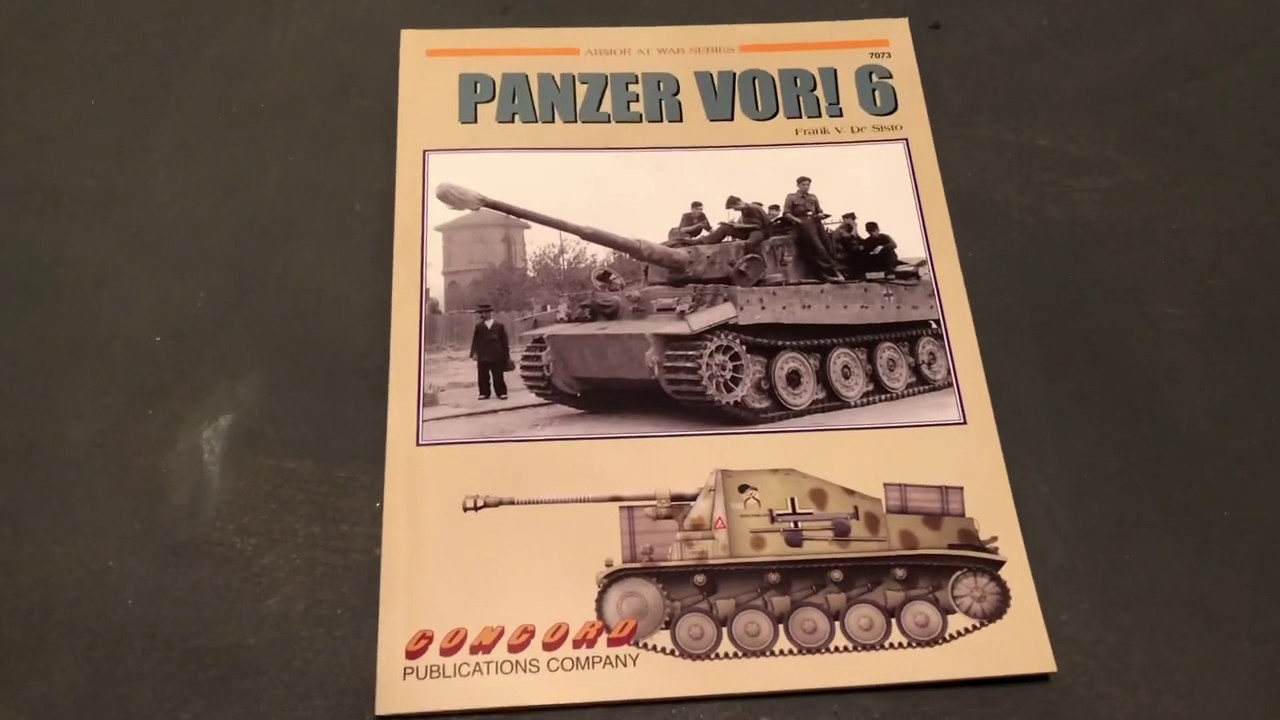 Panzer Vor! 6 a WW2 Tank Book - Armor at War series 📖Tank Photos - YouTube