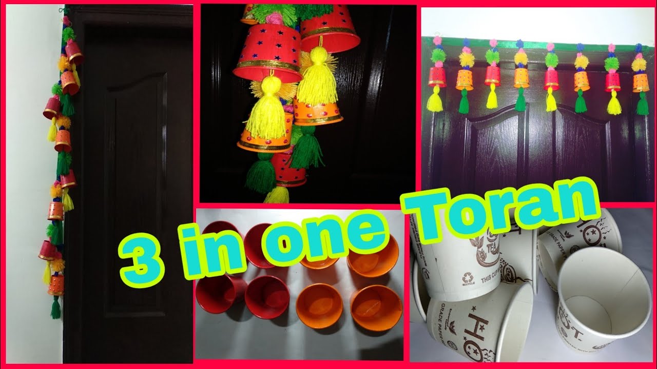 3 in One Toran / Best Out Of Waste Paper Cup Toran / Woolen Toran New ...
