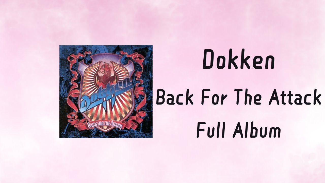 Dokken - Back For The Attack - YouTube