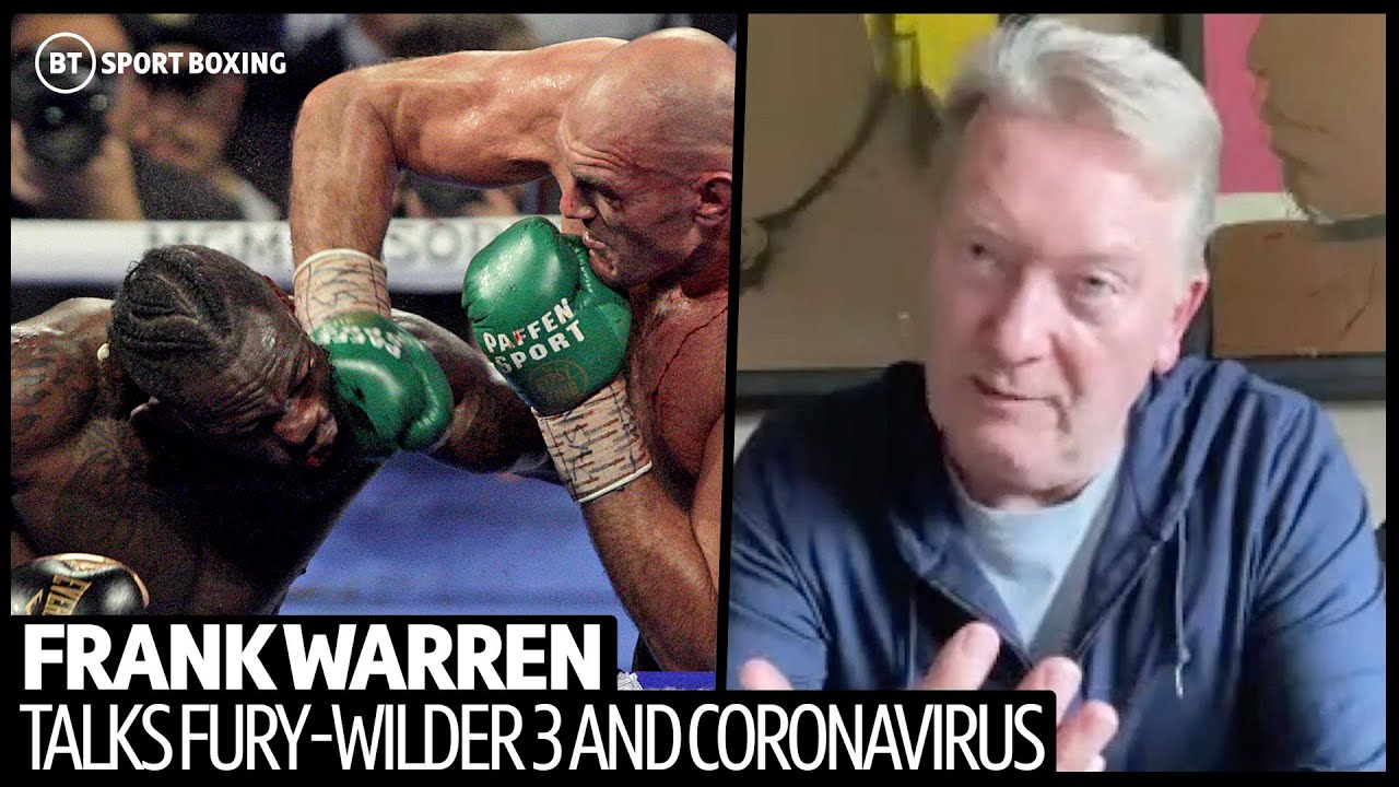 Frank Warren gives Fury-Wilder 3 update, glove conspiracy, Coronavirus ...