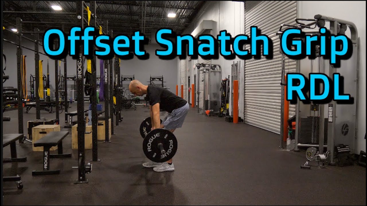 Offset Snatch Grip RDL - YouTube