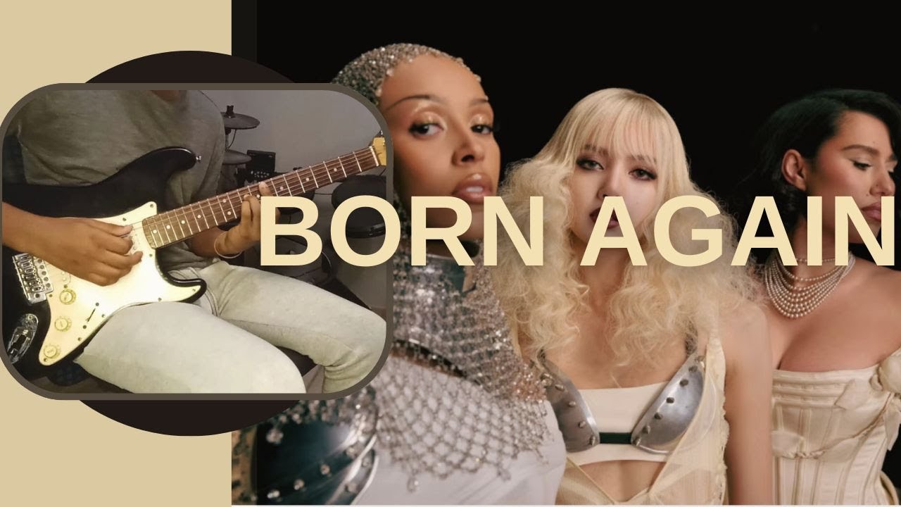 THIS SONG IS VERY FUNKY! ! ! BORN AGAIN LISA & DOJA & RAYE | GUITAR ...