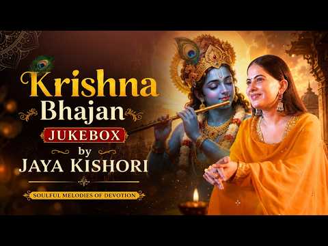 Krishna Bhajan Jukebox | Jaya Kishori | Soulful Melodies of Devotion