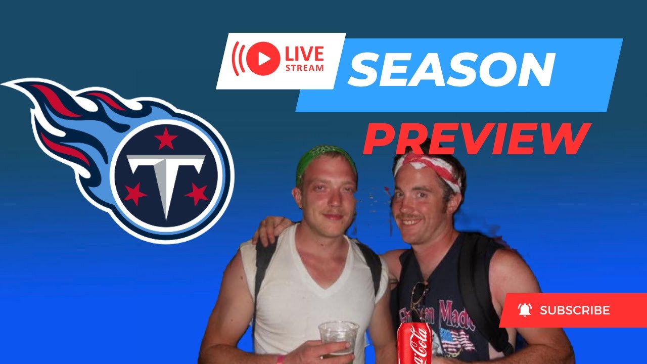 2023 Tennessee Titans Season Preview & Full NFL Season Predictions ...