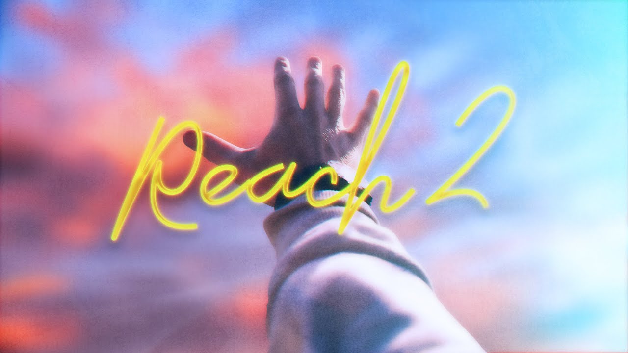 Reach 2 - YouTube