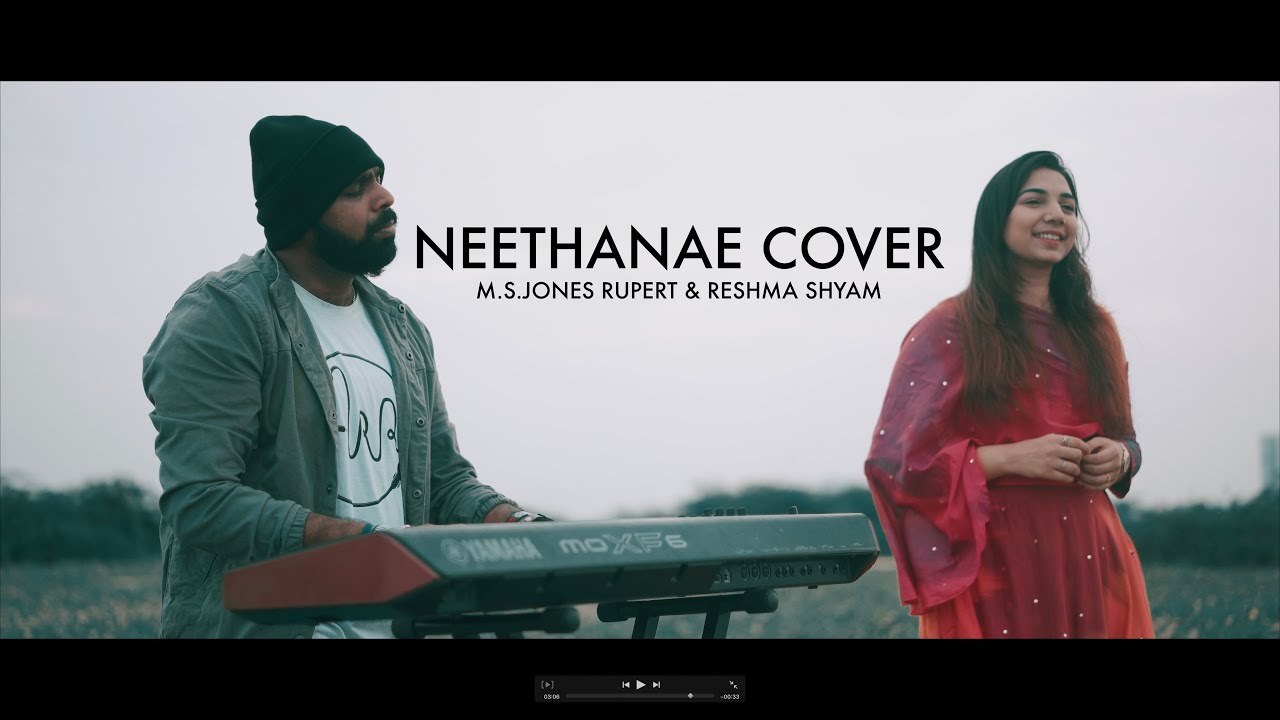 NEETHANAE COVER | A R RAHMAN | M S JONES RUPERT | RESHMA SHYAM - YouTube