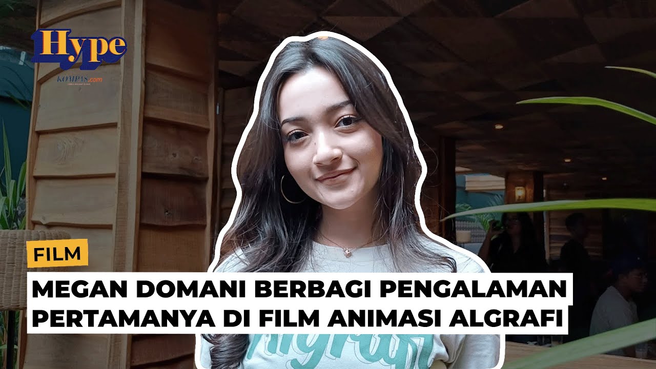 Megan Domani Beberkan Alasan Tertarik Bermain Film Algrafi - YouTube