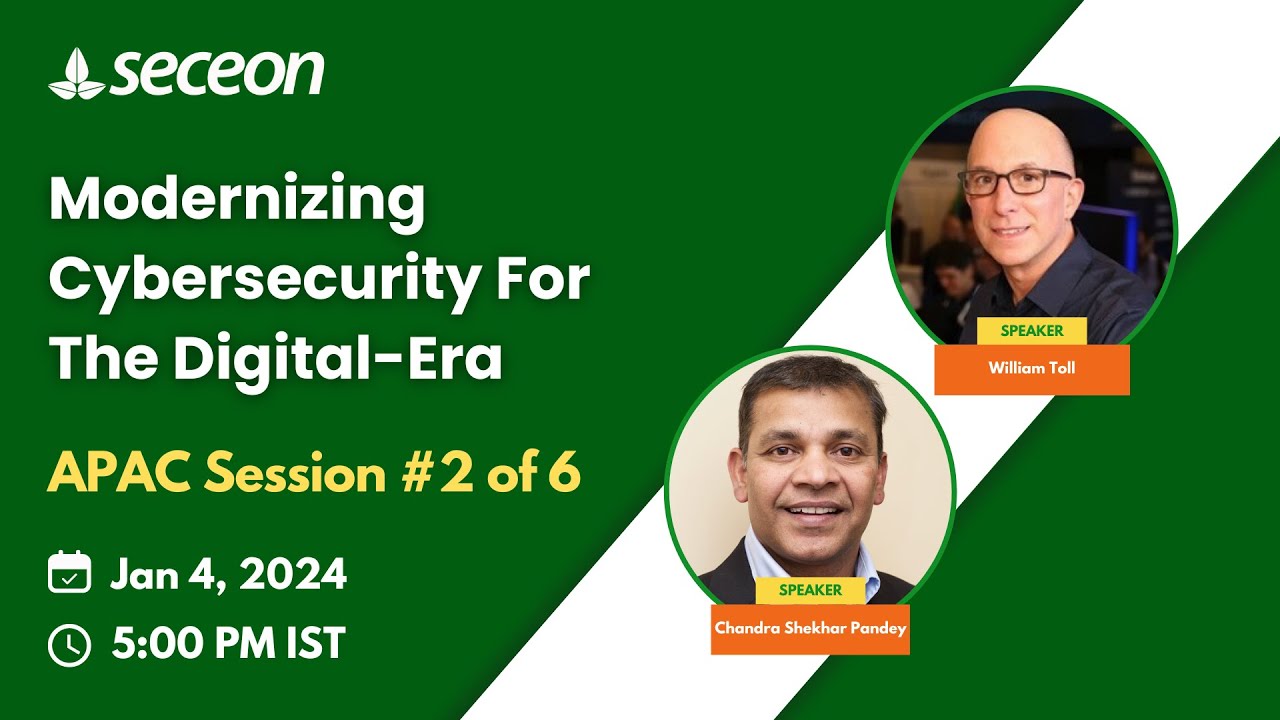 Want to "Modernize Cybersecurity For the Digital Era"? - Session II ...