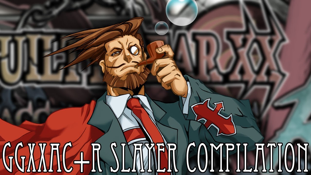 GGXX AC+R Slayer Compilation 2 - YouTube