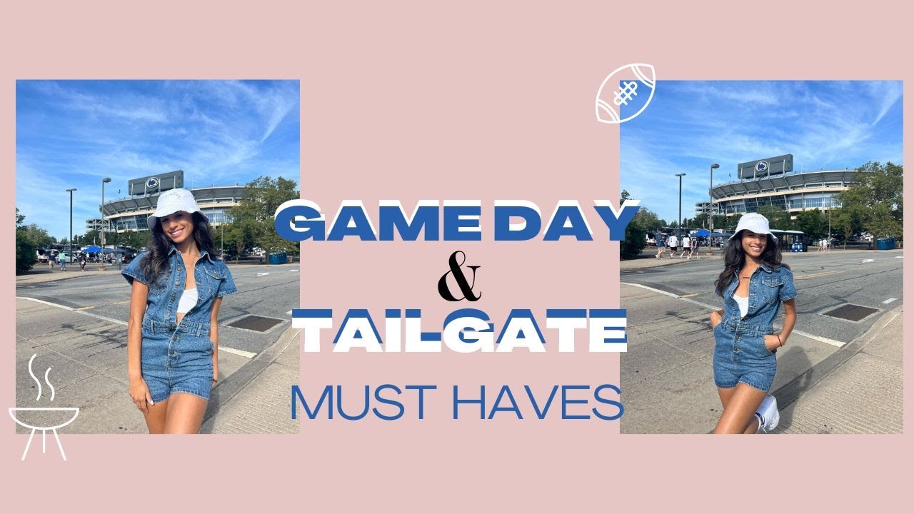 PENN STATE GAME DAY + TAILGATE MUST HAVES - YouTube