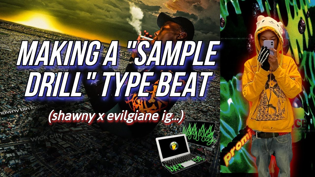 MAKING A "SAMPLE DRILL" TYPE BEAT FROM SCRATCH | FL STUDO 12 - YouTube