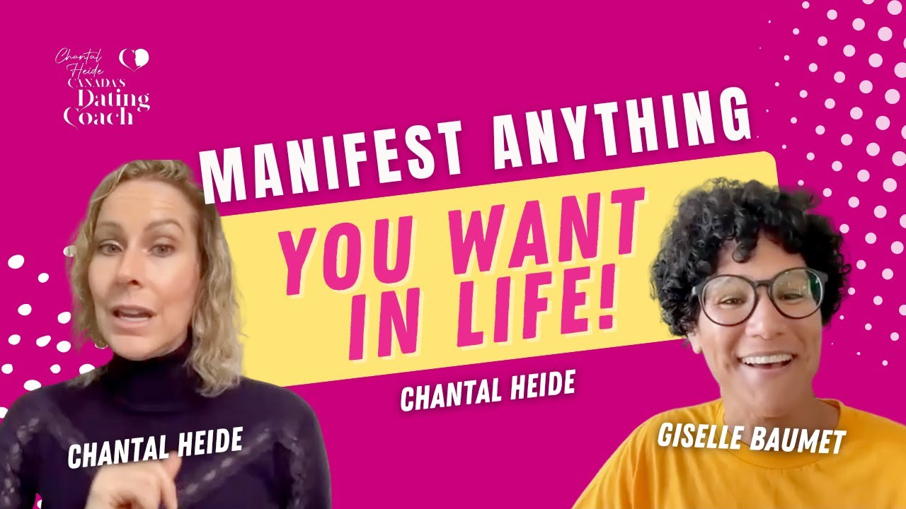 How To Get Everything You Want In Life | Canada's Dating Coach ...