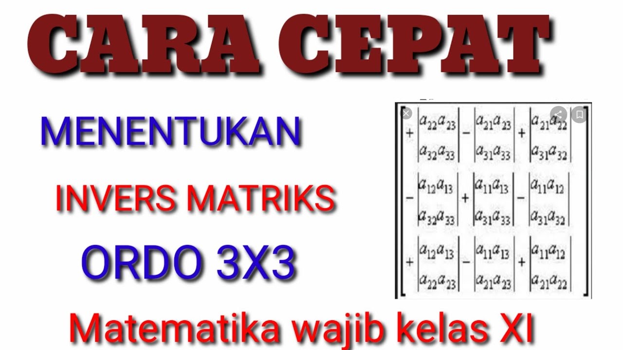 3+ Cara Mengerjakan Matriks Invers
