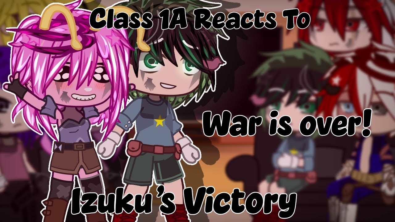 Class 1A Reacts to Izuku's Victory || SEASON 8 || MHA X GC || MY AU ...