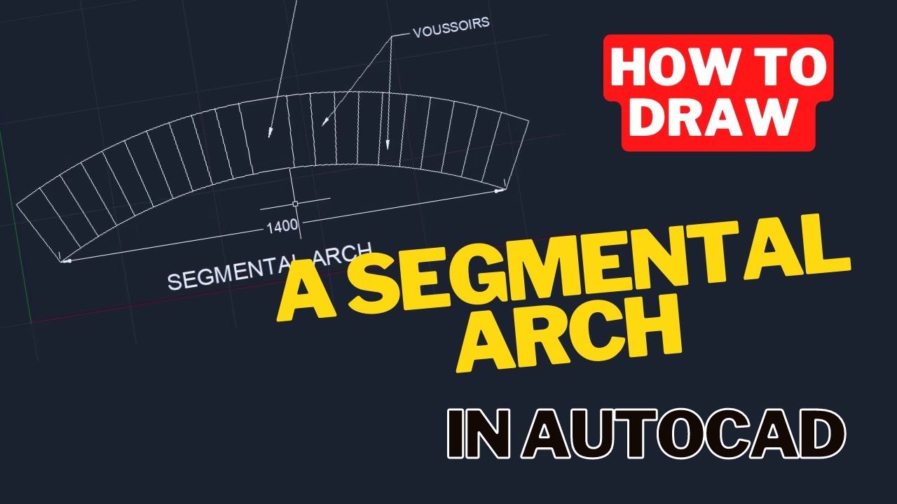 How to draw a Segmental arch in autocad & add text, dimensions and ...