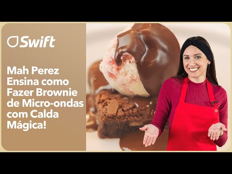 MAH PEREZ ENSINA COMO FAZER BROWNIE DE MICRO-ONDAS COM CALDA MÁGICA! | Receitas do Dia a Dia | Swift
