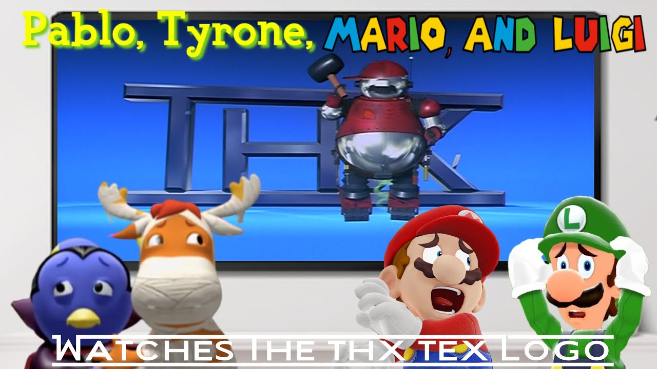 Pablo, Tyrone, Mario, and Luigi watches The THX "Tex" Logo - YouTube
