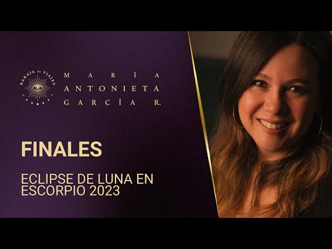 Finales: eclipse de luna en escorpio 2023