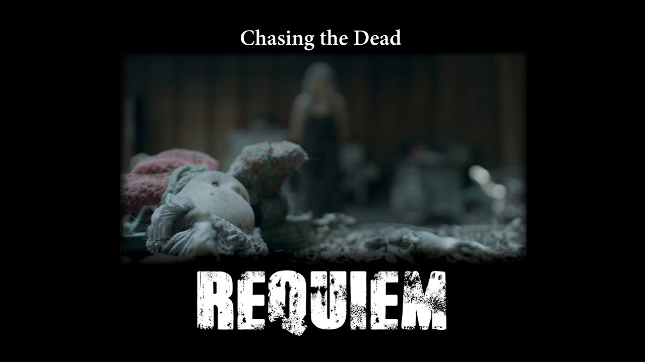 Chasing the Dead "Requiem" - YouTube