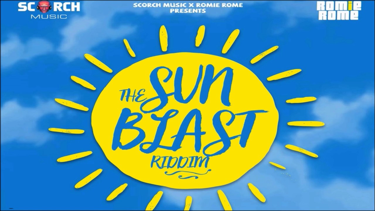 Sun Blast Riddim Mix 2017 SOCA (Scorch Music x Romie Rome) Mix by ...