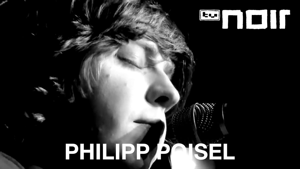 Philipp Poisel - Herr Reimer (live bei TV Noir) - YouTube