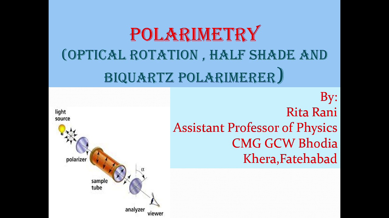 Optical rotation,Half shade and Biquartz polarimeter - YouTube