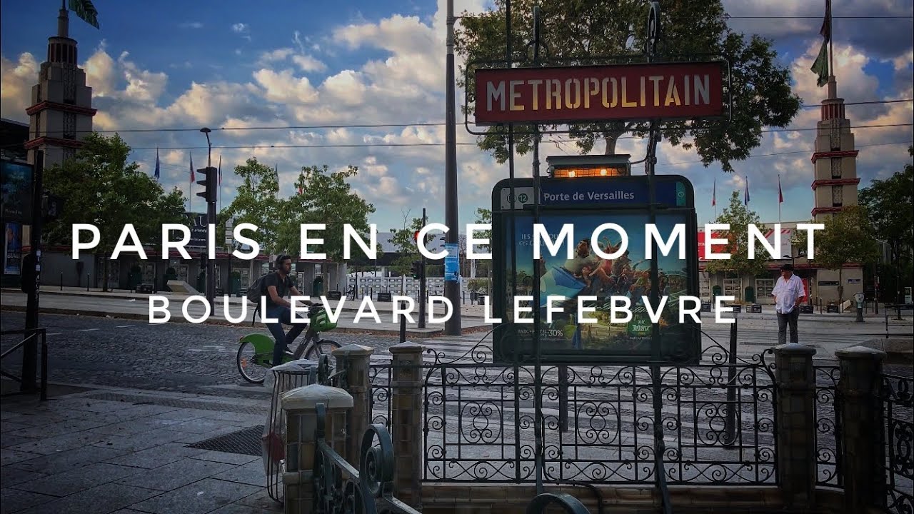 WALK IN PARIS ( BOULEVARD LEFÈBVRE ) 18/08/2020 PARIS 4K - YouTube