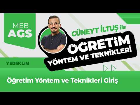 Öğretim Yöntem ve Teknikleri Giriş - Cüneyt İLTUŞ