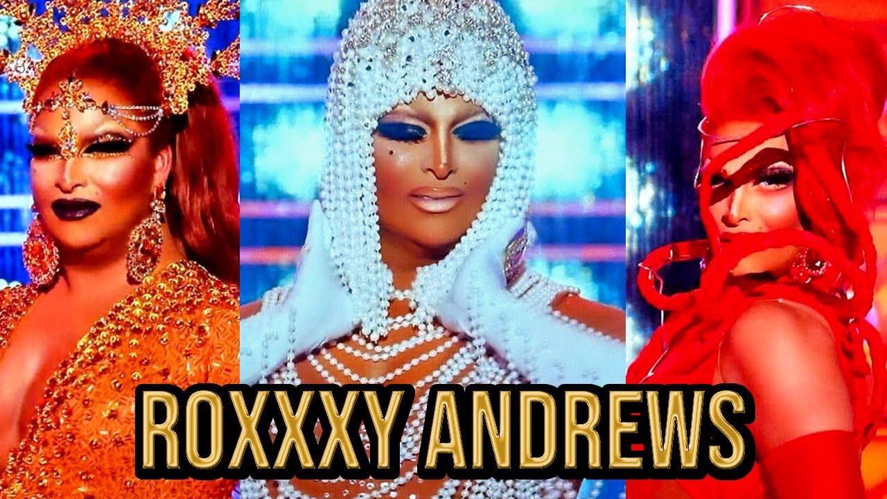 Roxxxy Andrews Best Runways of Rupaul's Drag Race All Stars 9 Reviewed ...