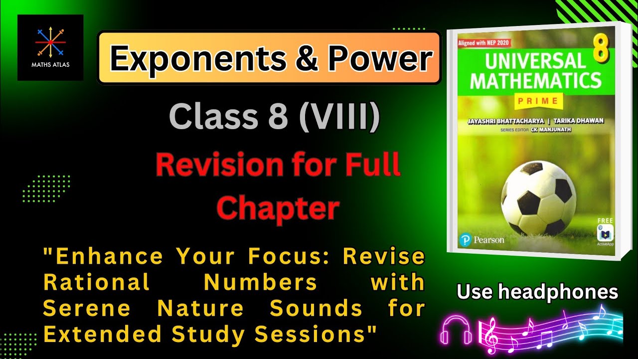 Exponents and Powers Relaxation Video |Universal Mathematics Book - YouTube