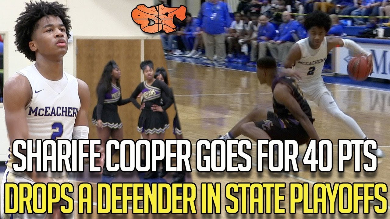 SHARIFE COOPER GOES FOR 40PTS & DROPS DEFENDER IN STATE PLAYOFFS - YouTube