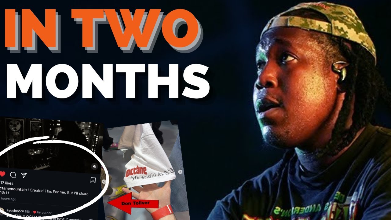 HOW DON TOLIVER JUST SPARKED UP THE HYPE AGAIN FOR HIS NEW ALBUM ...