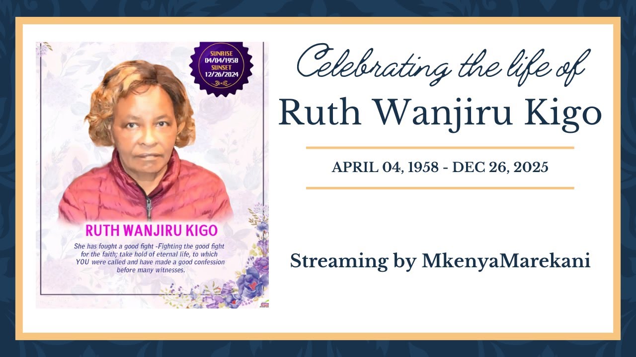 Ruth Wanjiru Kigo Funeral Streaming By Mkenya Marekani - YouTube