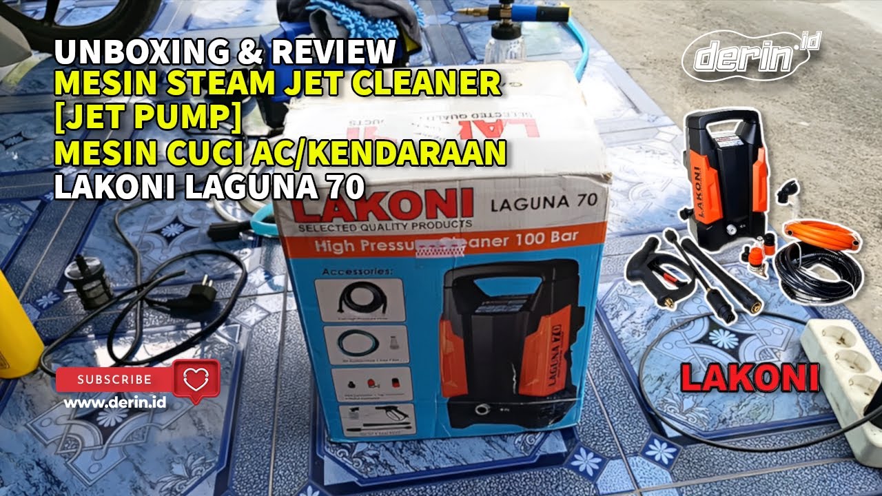UNBOXING & REVIEW LAKONI LAGUNA70 | MESIN STEAM JET CLEANER | Mesin ...