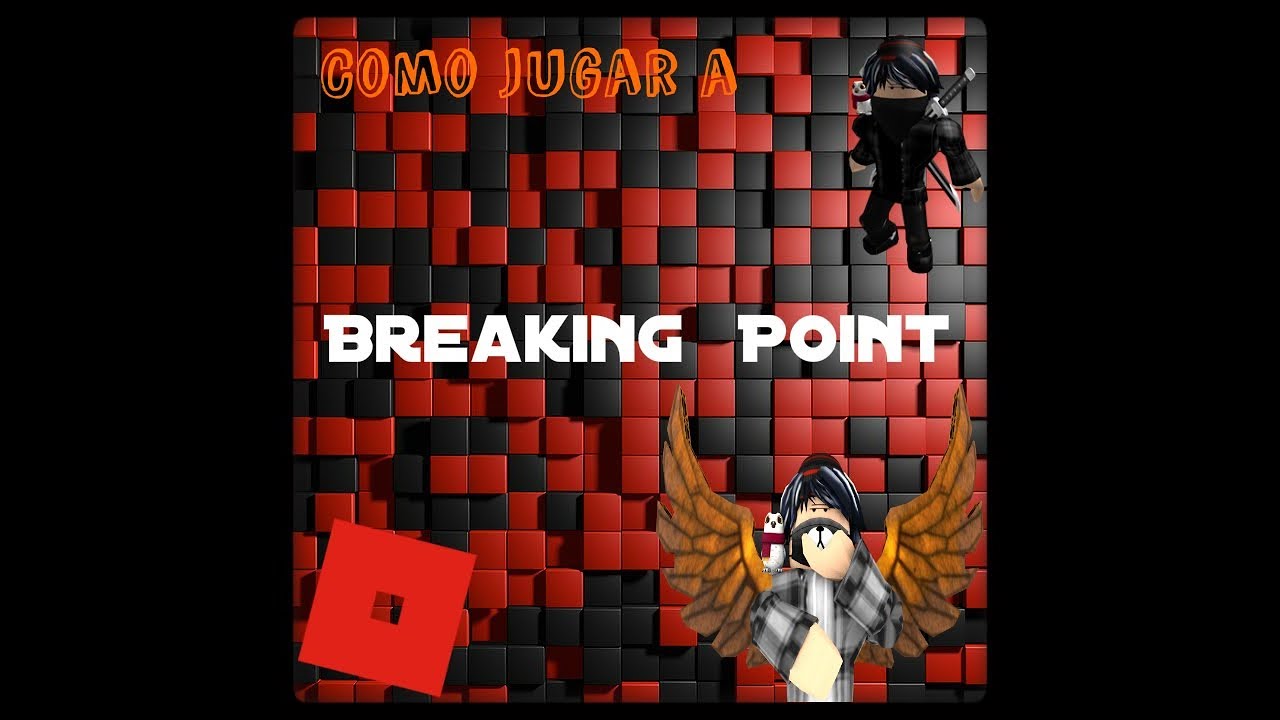Tutorial de Breaking Point - ROBLOX - YouTube