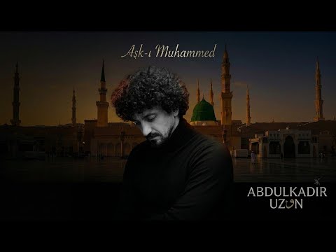Abdulkadir Uzun - Aşk-ı Muhammed.        #reels  #yeni #keşfet #abdulkadiruzun #turkishislamicsongs