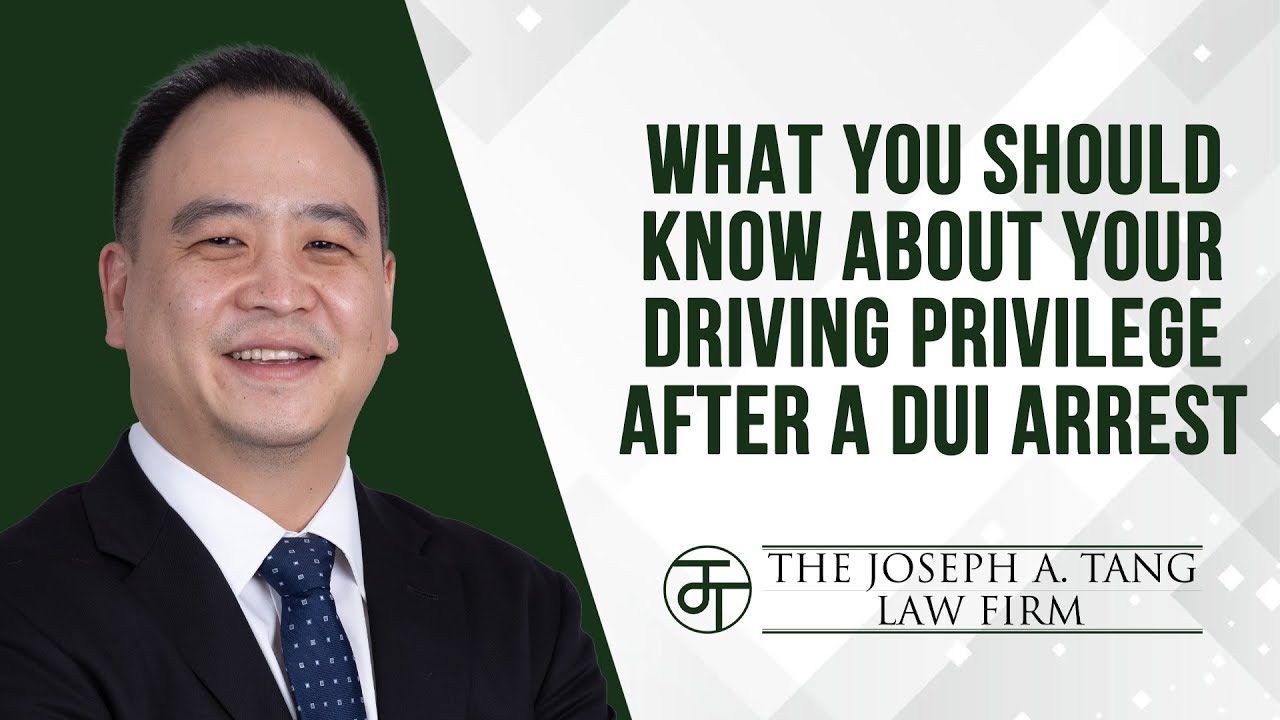 What You Should Know About Your Driving Privilege After A DUI Arrest ...