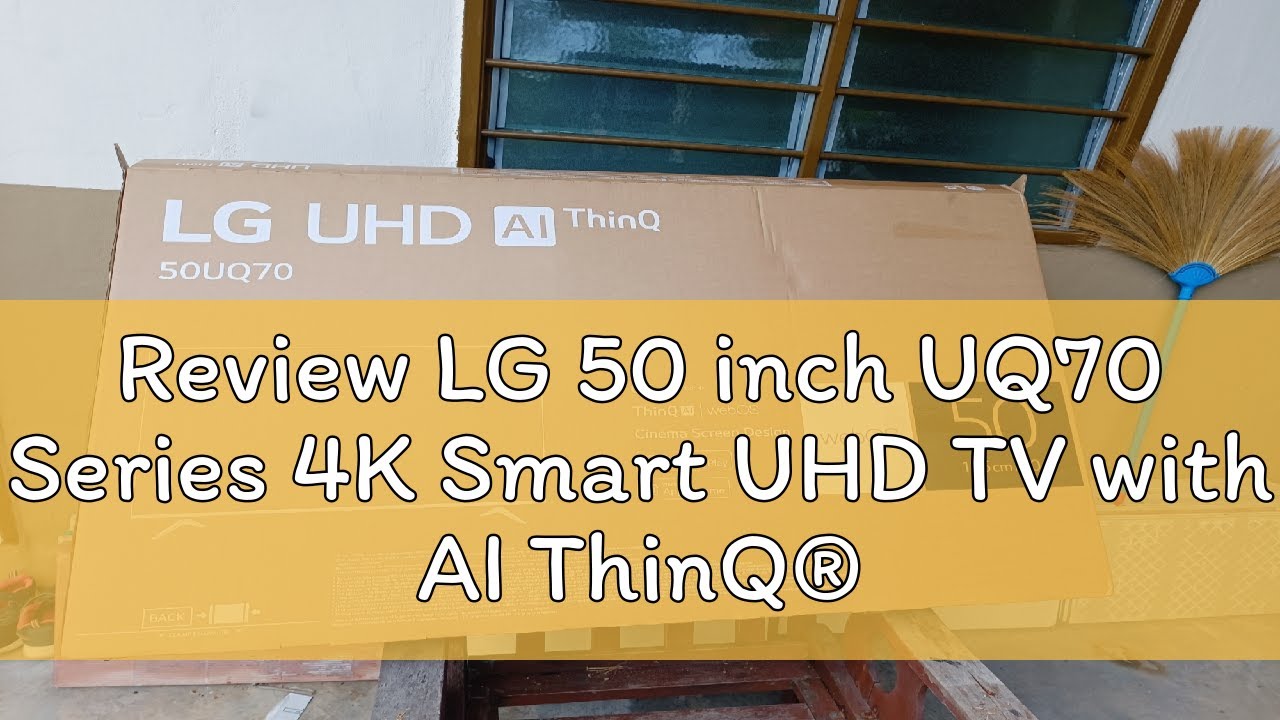 Review LG 50 inch UQ70 Series 4K Smart UHD TV with AI ThinQ ...