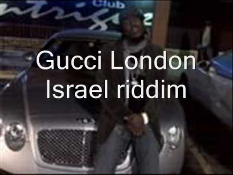 Gucci London Israel riddim_0001.wmv - YouTube