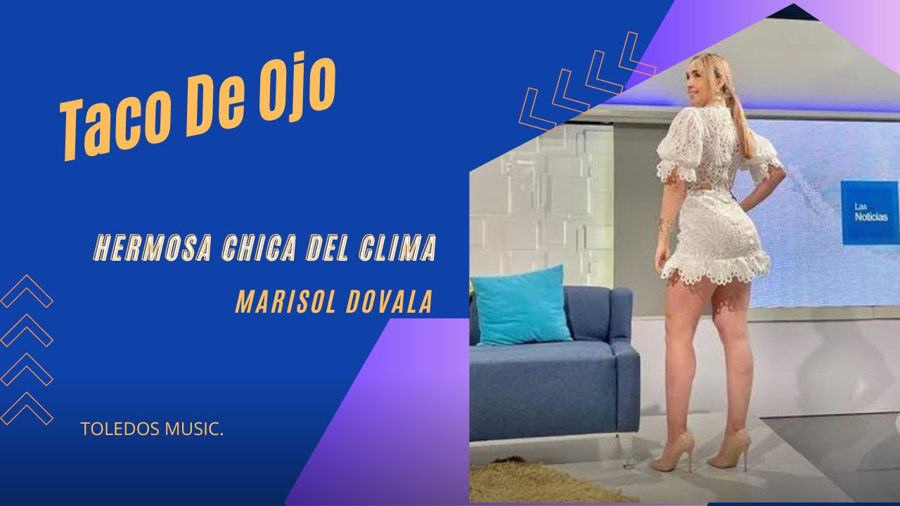 Marisol Dovala Mujer Hermosa💖 Mexicana Una Diosa😍 Del Clima☔ Con ...