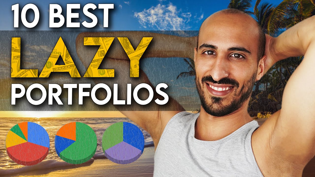 The 10 Best Lazy Portfolios Explained - YouTube
