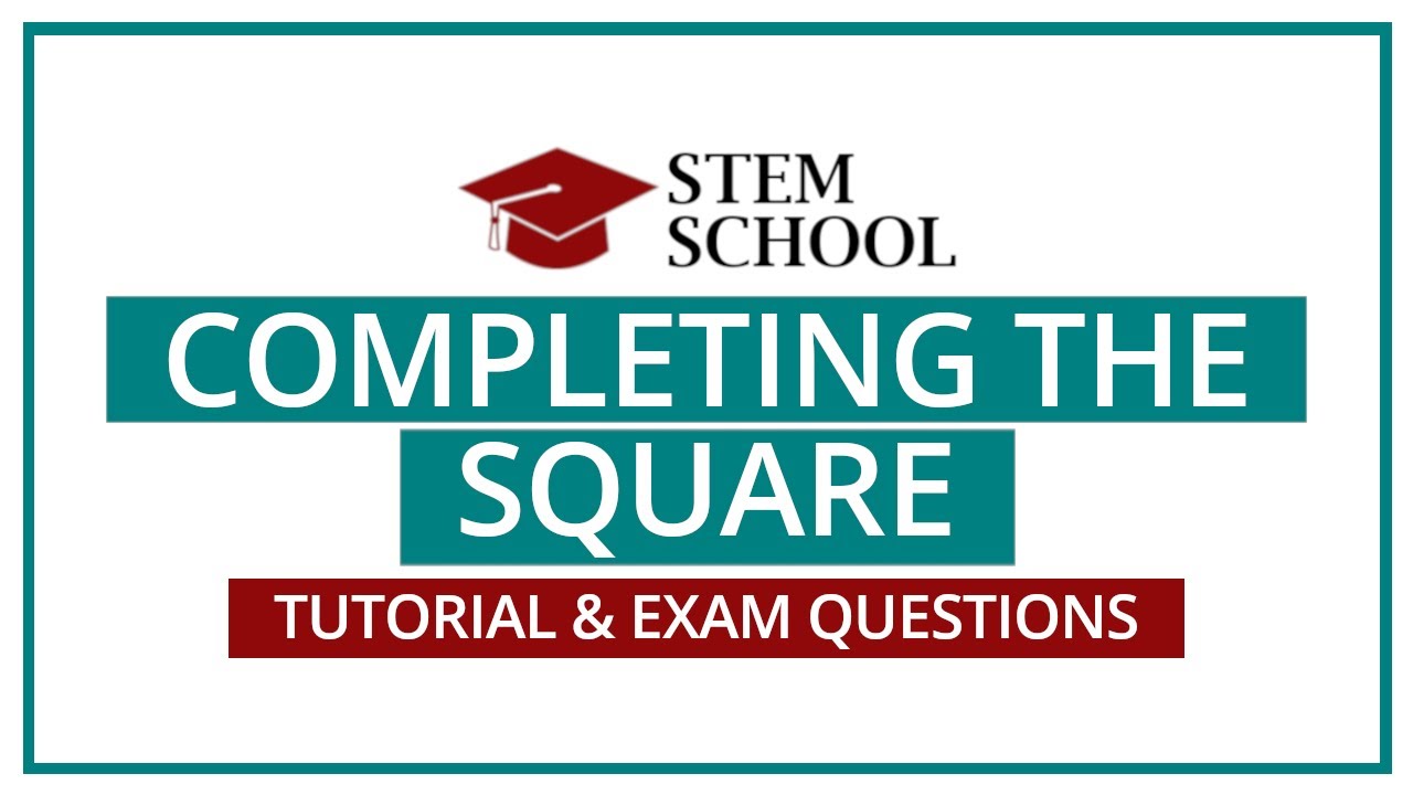 Completing The Square Explained With Exam Questions National 5 completing-the-square-explained-with-exam-questions-national-5