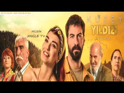 Kuzey Yıdızı İlk Aşk dizi müziği