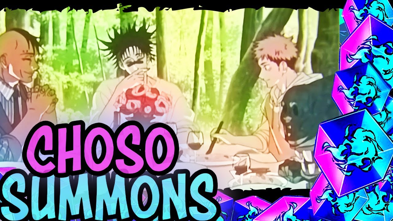 CHOSO SUMMONS I MUST BE DREAMING OMG!! | JJK Phantom Parade - YouTube