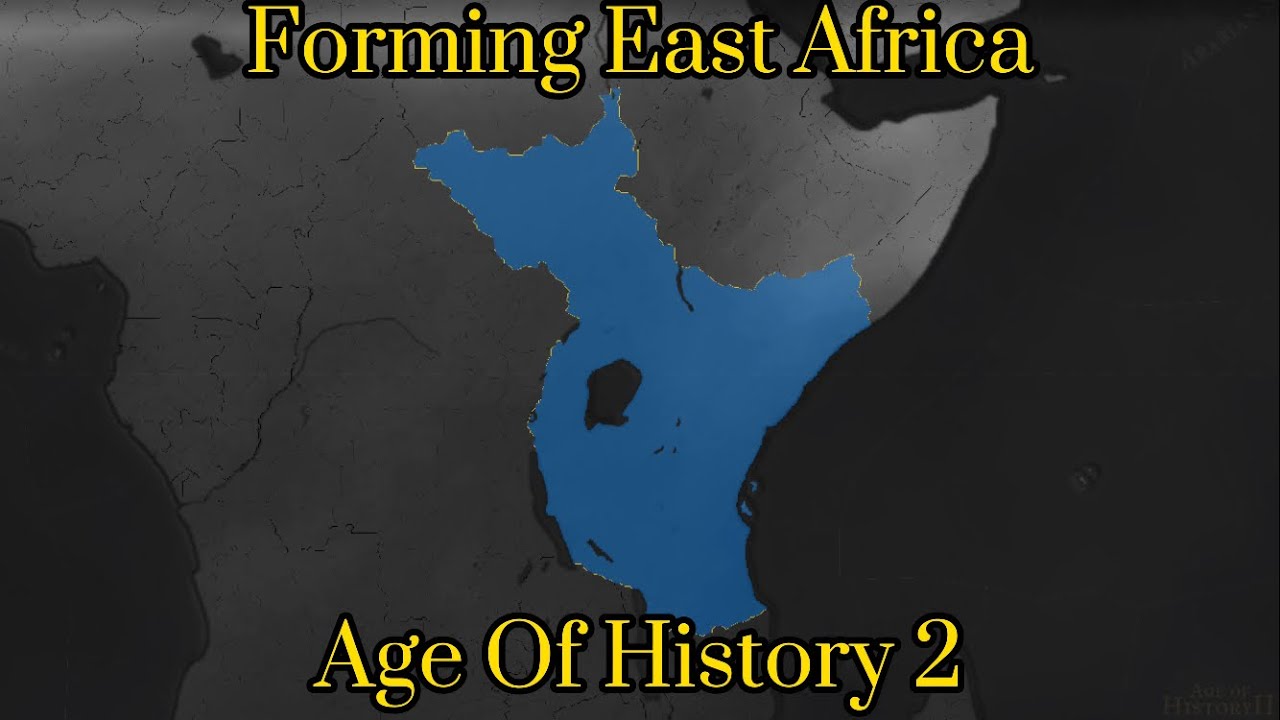 Forming East Africa | Age Of History 2 - YouTube