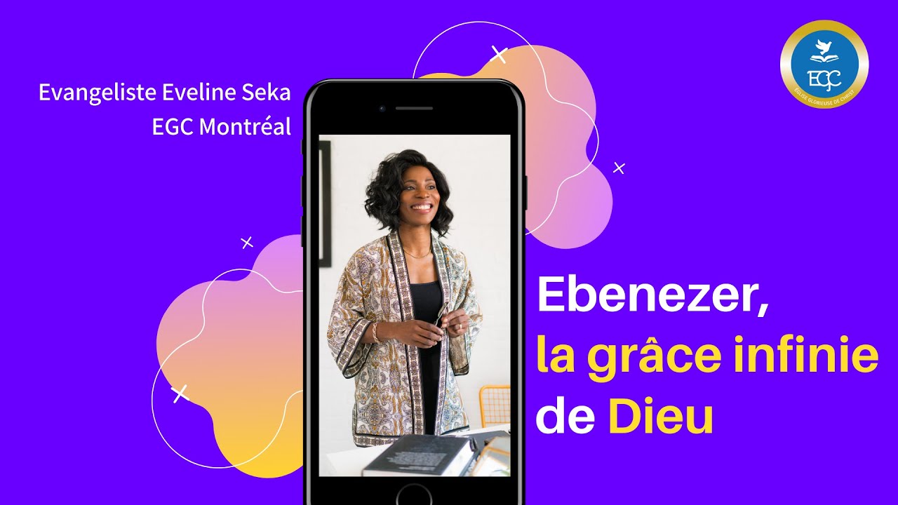 Ebenezer, la grâce infinie de Dieu - YouTube