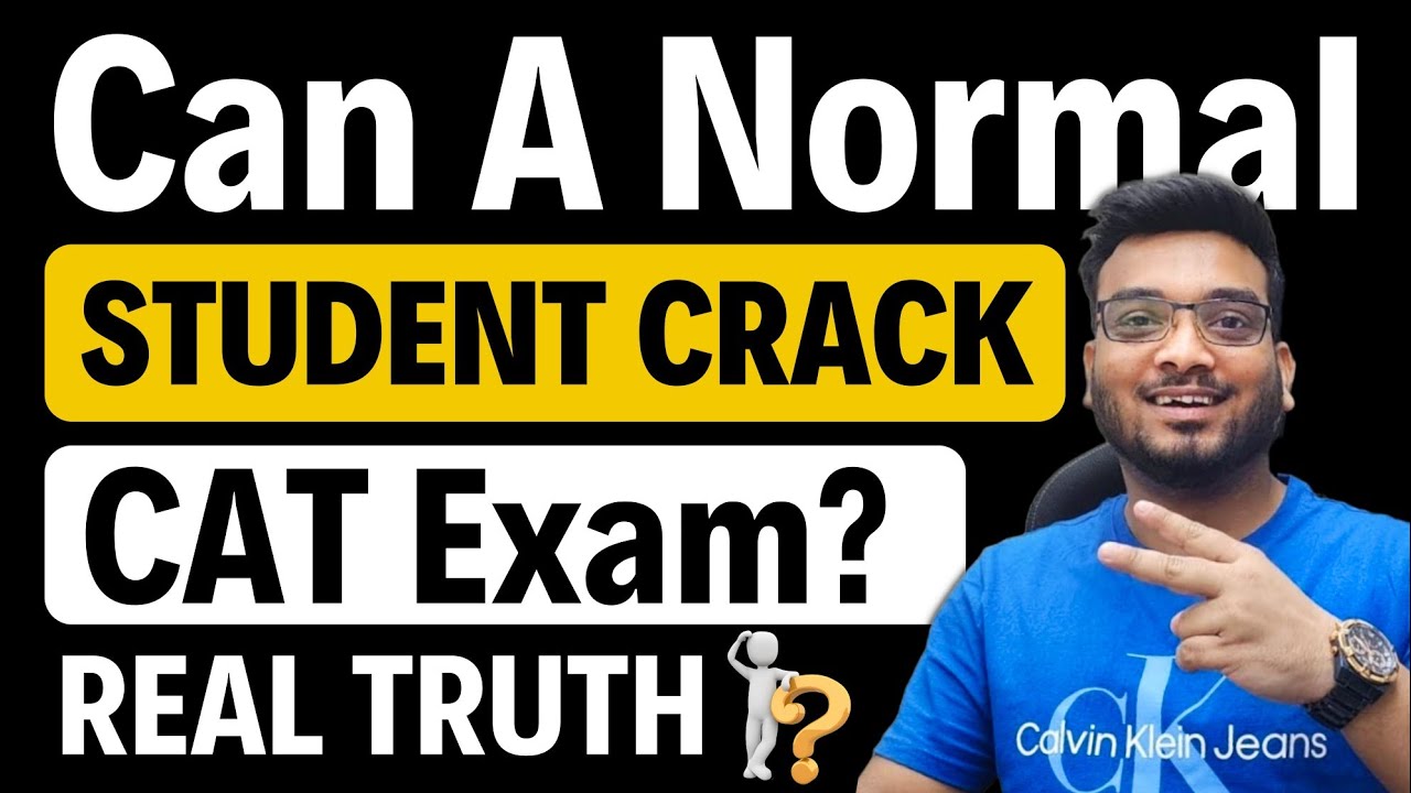Revealed ! These type of Students can Crack CAT Exam with Minimal Hard ...