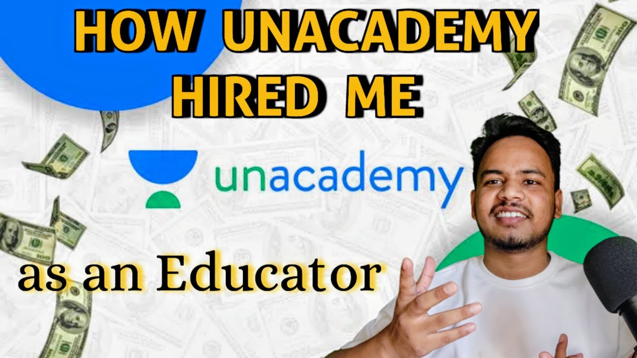 How Unacademy Hired Me as an Educator 🎉 || It's Have I Accepted this ...